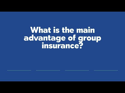 What is the main advantage of group insurance?