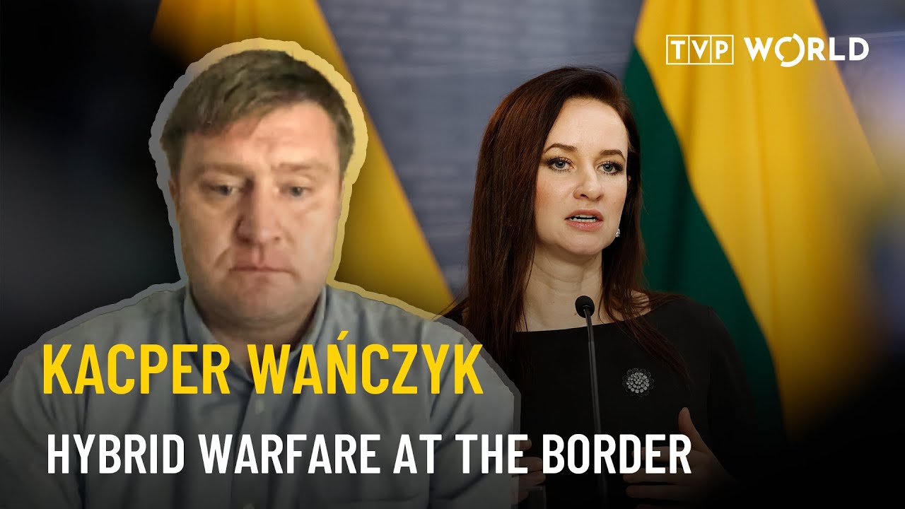 Poland and Lithuania Struggle for a Border Strategy Against Minsk | Kacper Wańczyk