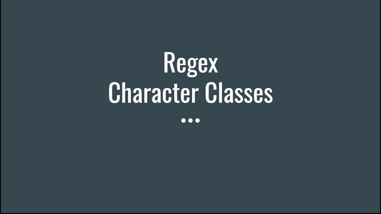 Understanding Regular Expressions | Character Classes