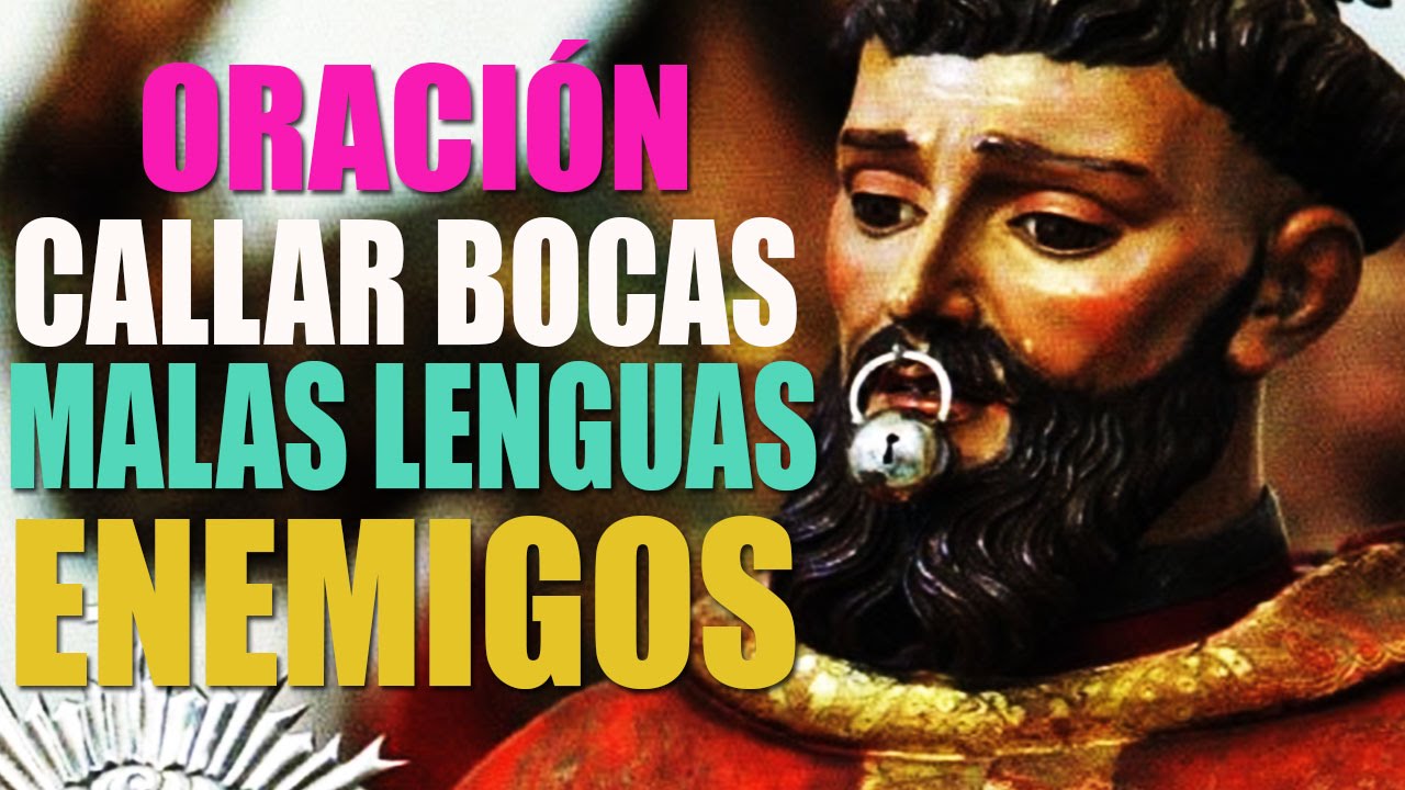 ORACIÓN PARA CALLAR BOCAS, MALAS LENGUAS, ENVIDIAS Y MALES  PROVOCADOS POR TERCERAS PERSONAS
