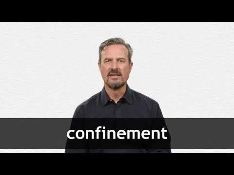 CONFINEMENT definition and meaning | Collins English Dictionary