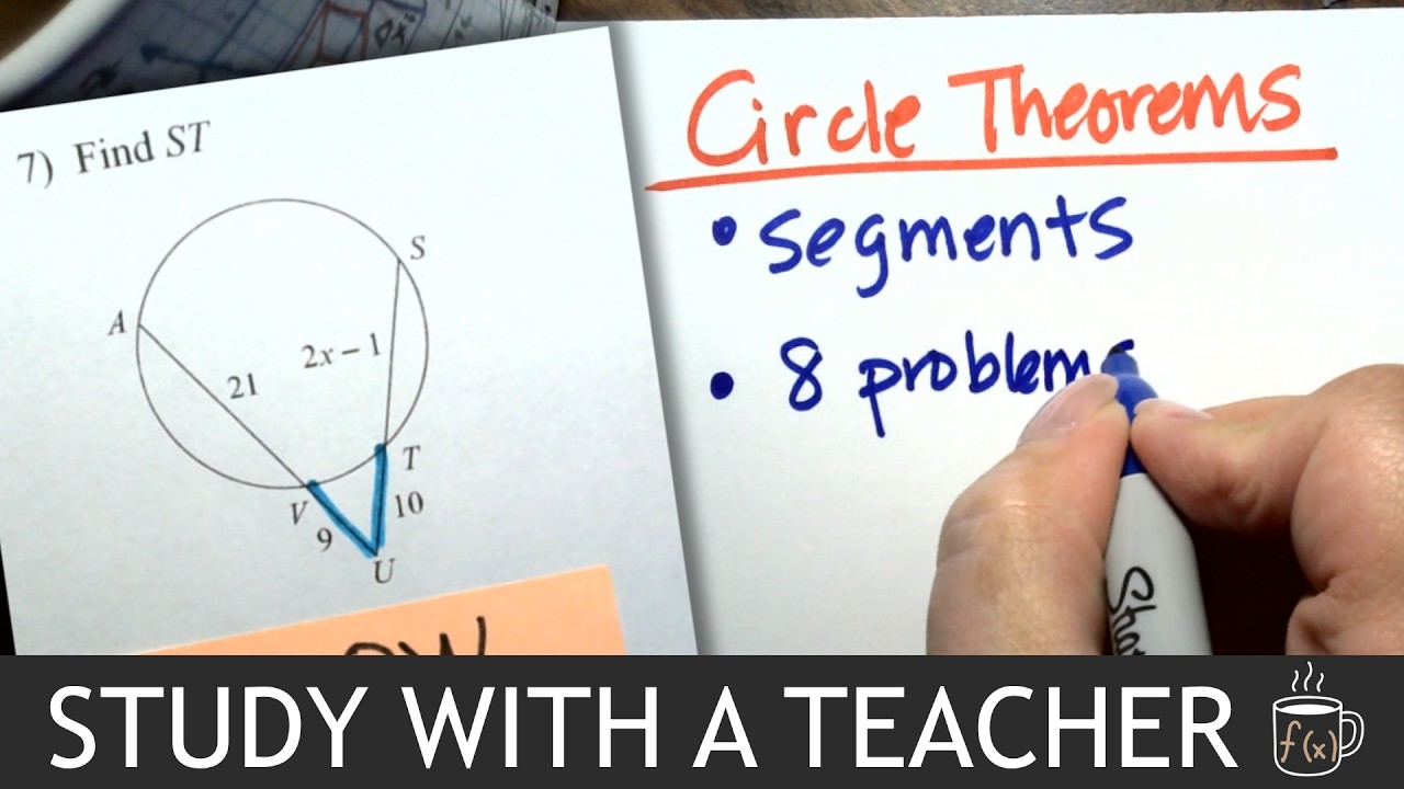 Geometry Final Prep 2026: Circle Theorems Segments | Study With a Teacher