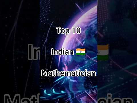 Top 10 Indian 🇮🇳 Mathematician