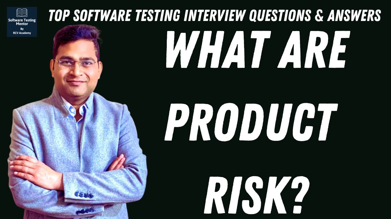 What Are Product Risk | Software Testing Interview Questions