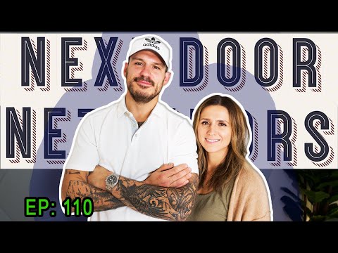 Next Door Neighbors Podcast Ep:110