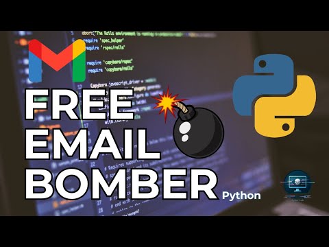 Create an Email Bomber, Spam Bot with Python and Gmail | Free Email Bomber | Binary Cyber Labs