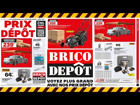 catalogue BRICO DÉPÔT du 28 février 2025 ✅ Arrivage outillage & jardin 🛠