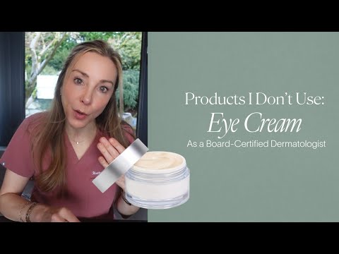 Products I Don't Use: Eye Cream