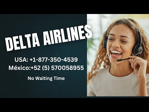Delta Airlines Phone Number: How to Talk to a Live Person at Delta Airlines | Delta Customer Service