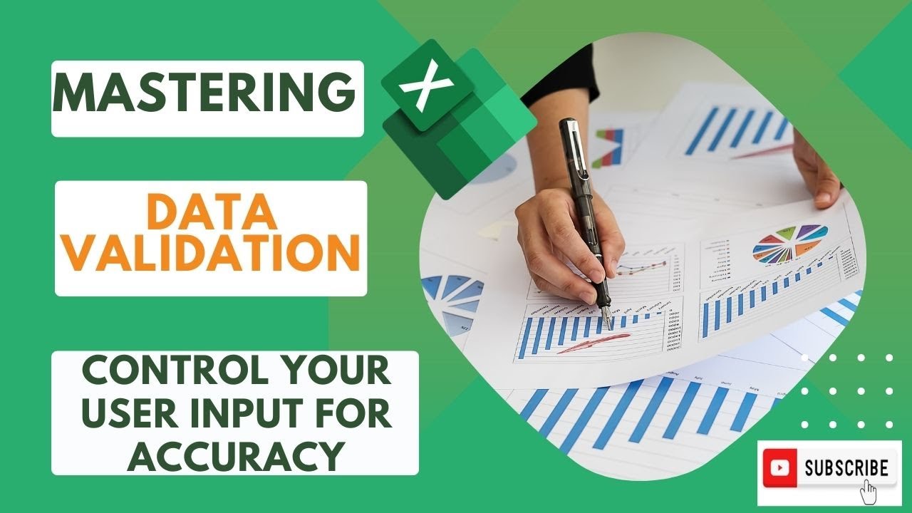 Excel Data Validation: Control your User Input and Boost Your Spreadsheet Accuracy