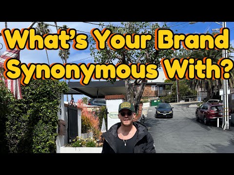 What’s Your Brand Synonymous With??