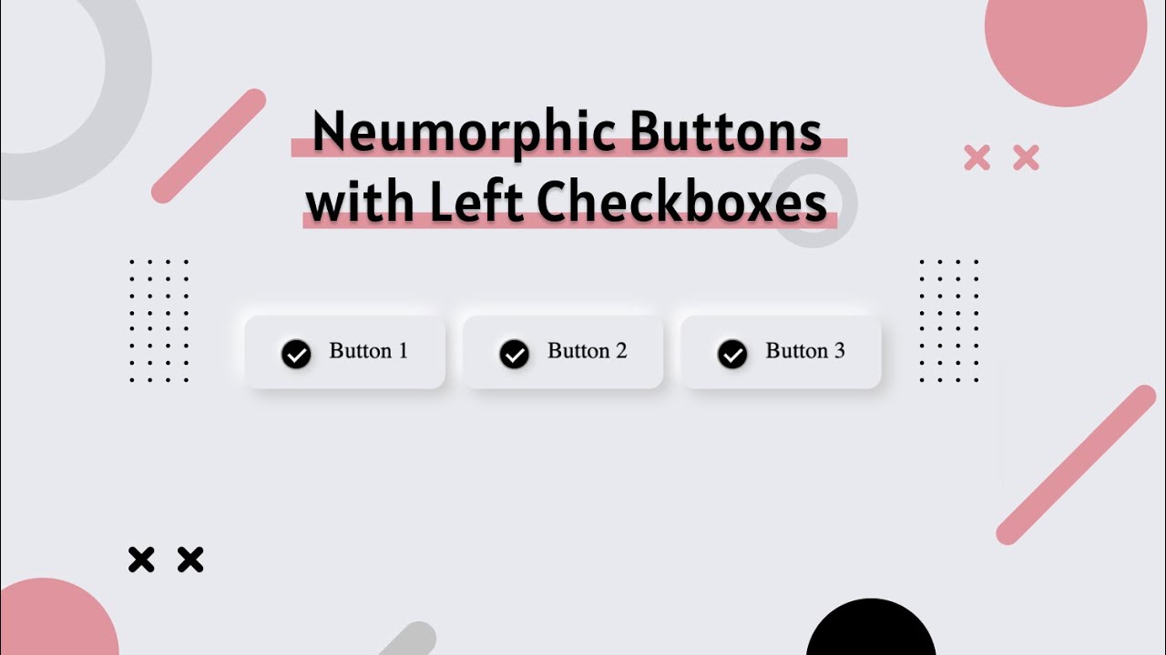Neumorphic Buttons with Checkboxes html css | amanselfcoder