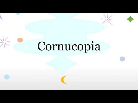 Cornucopia ( meaning + pronunciation + images )