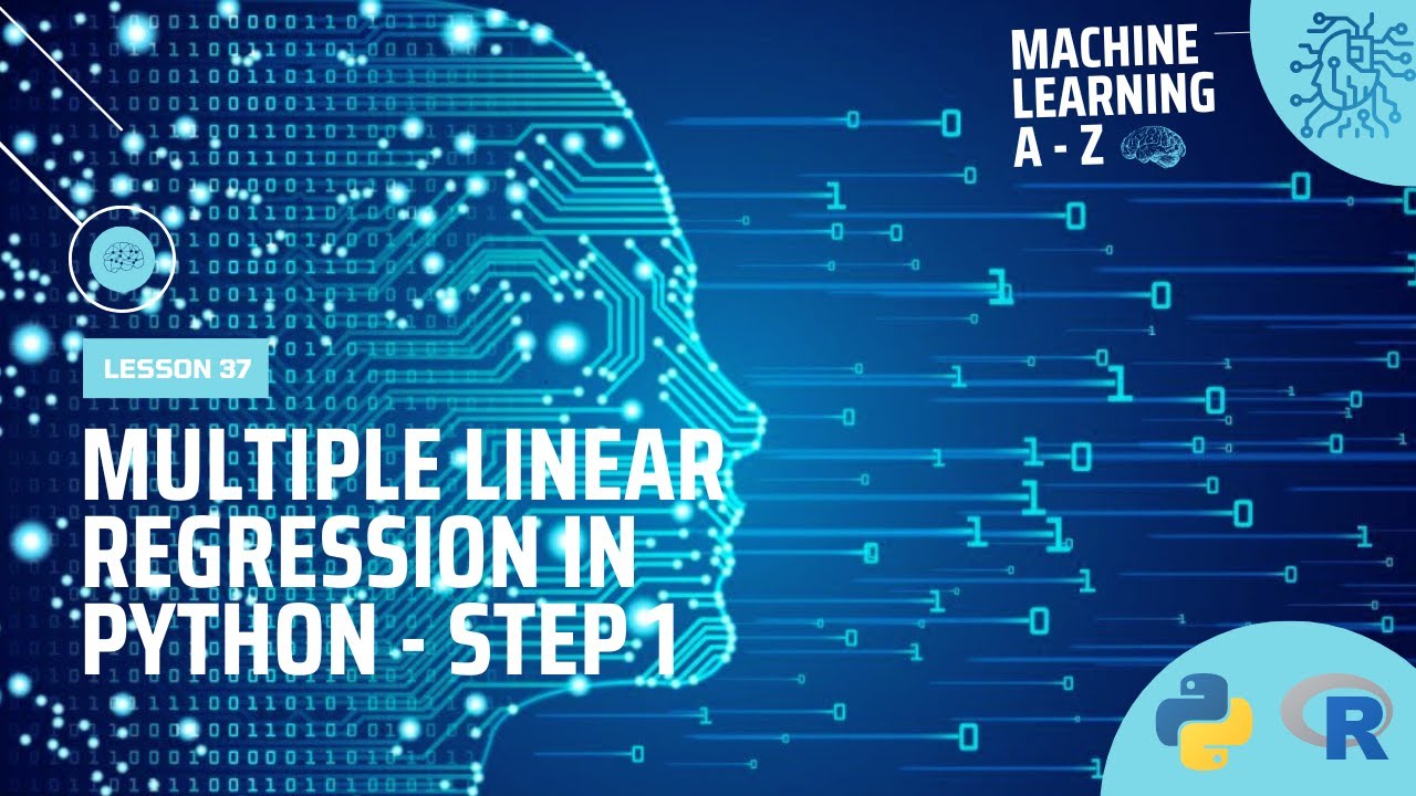 Learn Machine Learning | Multiple Linear Regression in Python - Step 1