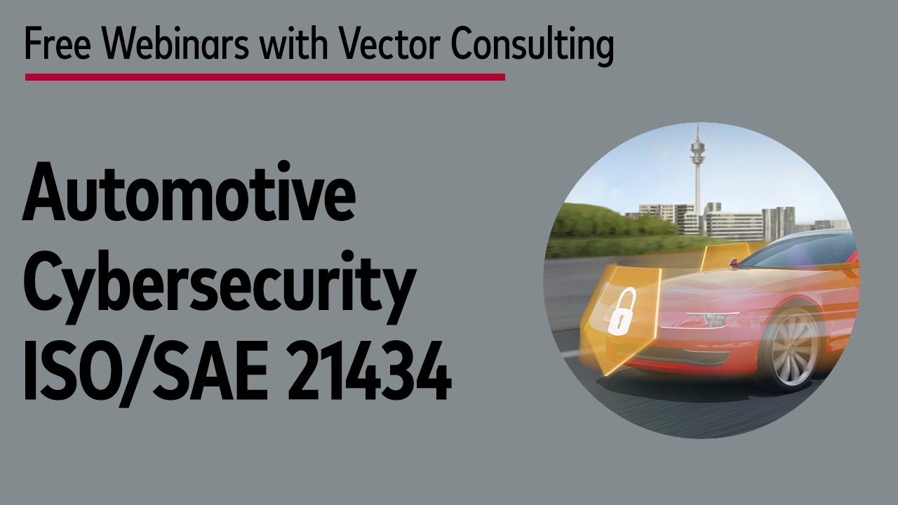 网络安全分析和风险评估 ISO/SAE 21434 | Vector Consulting