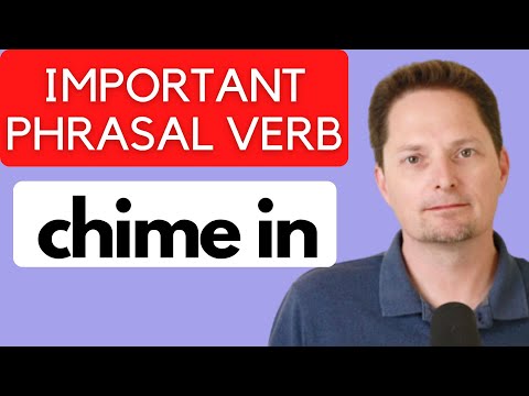 ADVANCED EXPRESSION: "CHIME IN"/SOUND MORE NATURAL/REAL AMERICAN ENGLISH /AMERICAN PRONUNCIATION