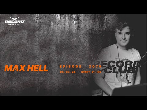 Edm music mix | DJ MAX HELL | Radio RECORD Moldova | episode 2079 | 2024-05-03