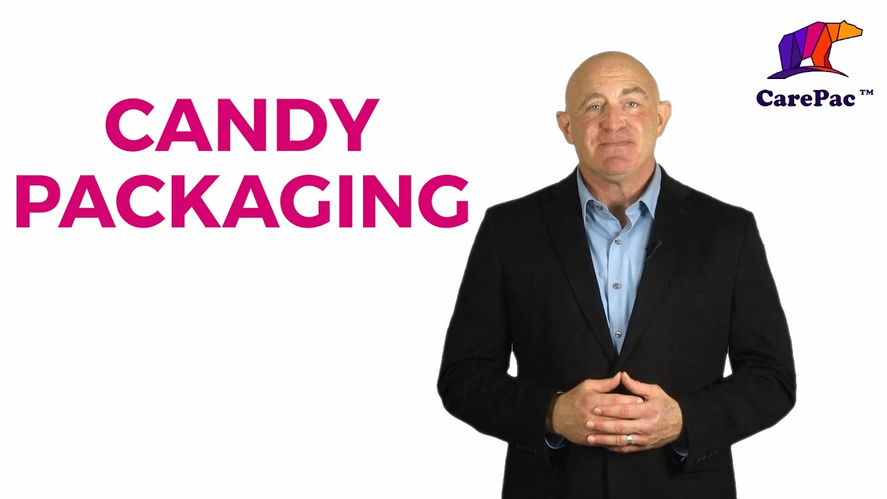 CarePac Custom Flexible Packaging   Candy Packaging Overview