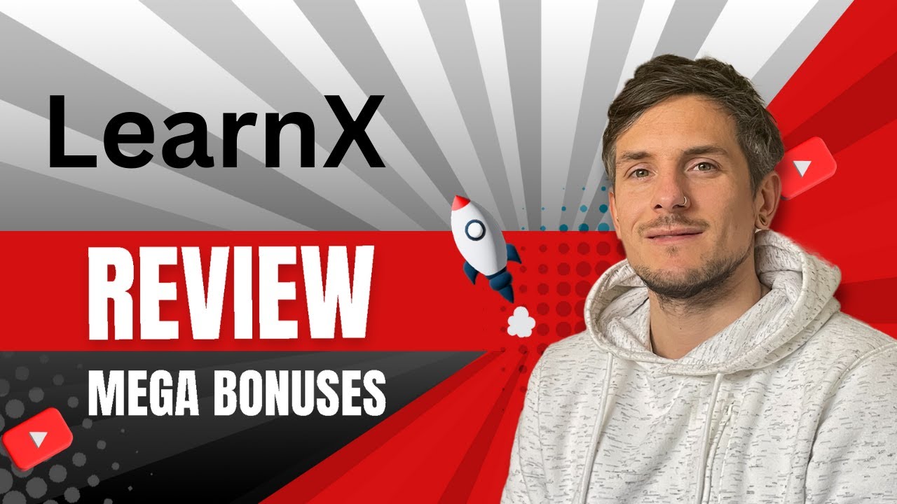 LearnX Review + 4 Bonuses To Make It Work FASTER!