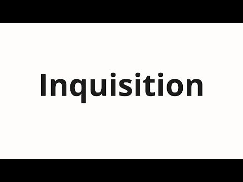 How to pronounce Inquisition