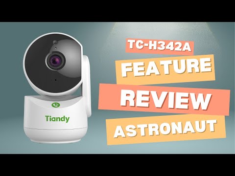 Tiandy PT wifi camera (TC-H342A) Product Features / functions review May 24, 2025