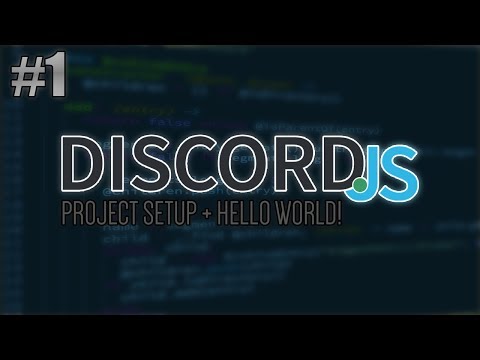 [Discord.JS] Project Setup + Hello World! | Episode 1
