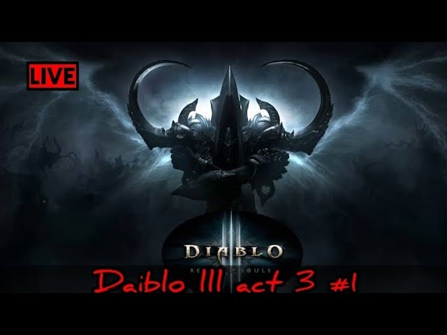 Live-Diablow III Reaper of Soul 3# | วิดีโอครีเอเตอร์ :: OS