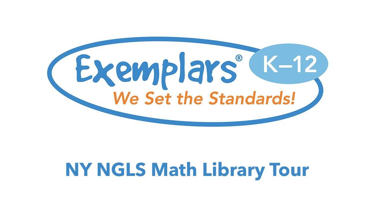 Exemplars NY NGLS Math Library Tour