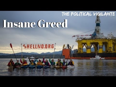 Fossil Fuel Corps Immense Investments Define Insane Greed — The Political Vigilante