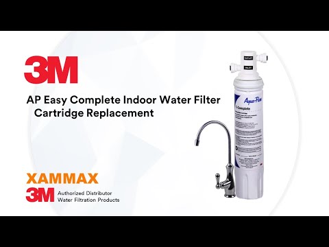 3M Water Filter - Ap Easy Complete replacement tutorial - C-complete replacement cartridge - XAMMAX
