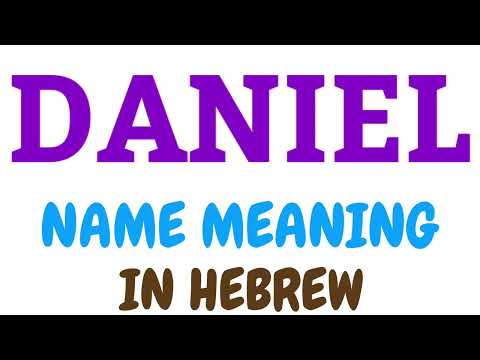 DANIEL Meaning In Hebrew | DANIEL meaning in English | DANIEL name meaning In Hebrew