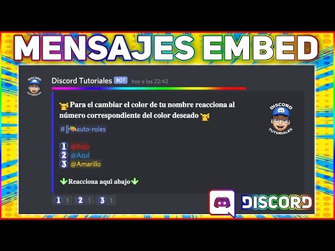Mensajes Embed, Emojis, Roles, Canales