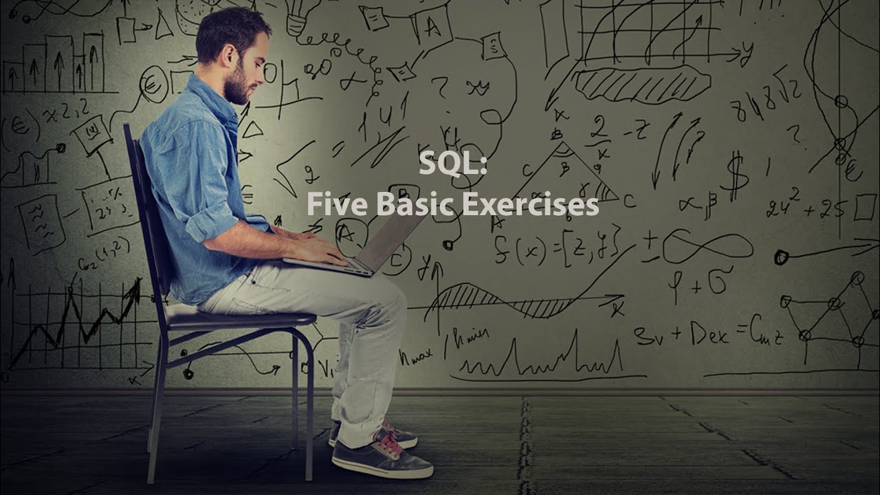 SQL: Five Basic Exercises