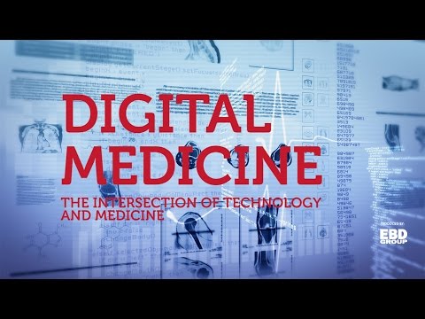 Digital Medicine – The Intersection of Technology and Medicine