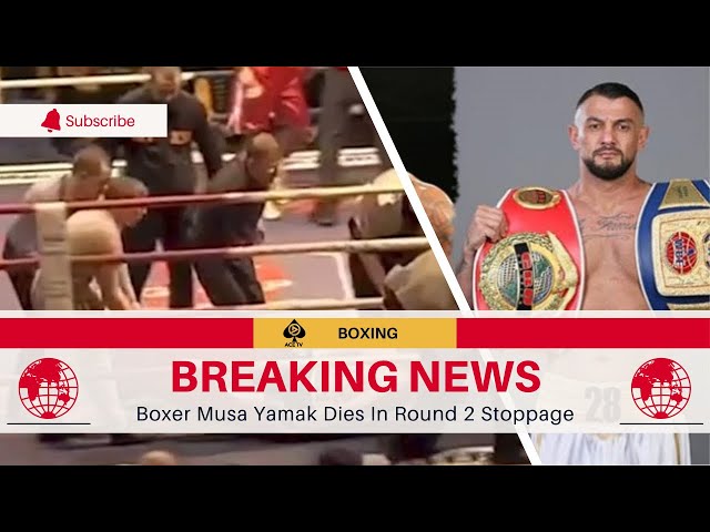 Musa Yamak video: Undefeated boxer dies of heart attack in ring