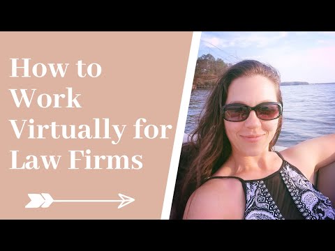 HOW TO WORK VIRTUALLY FOR ATTORNEYS: Go from cubical to virtual