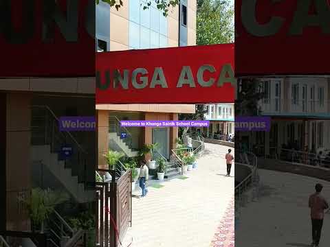 ❤️❤️ Welcome to Khunga Sainik School Campus, Admission open 2023-24 ❤️❤️