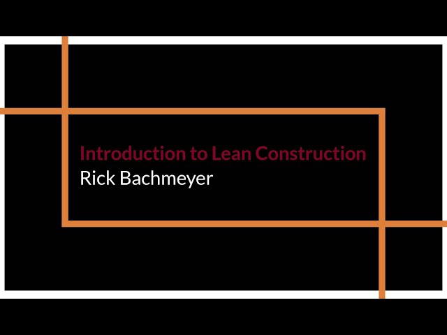 Understanding Lean Construction: A Comprehensive Introduction | Galaxy ...
