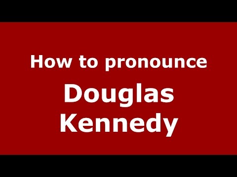 How to pronounce Douglas Kennedy (American English/US) - PronounceNames.com