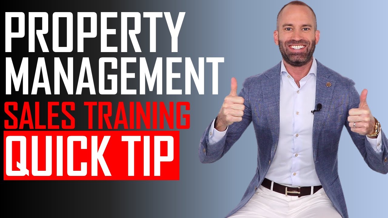 Property Management Sales Training [QUICK Tip]