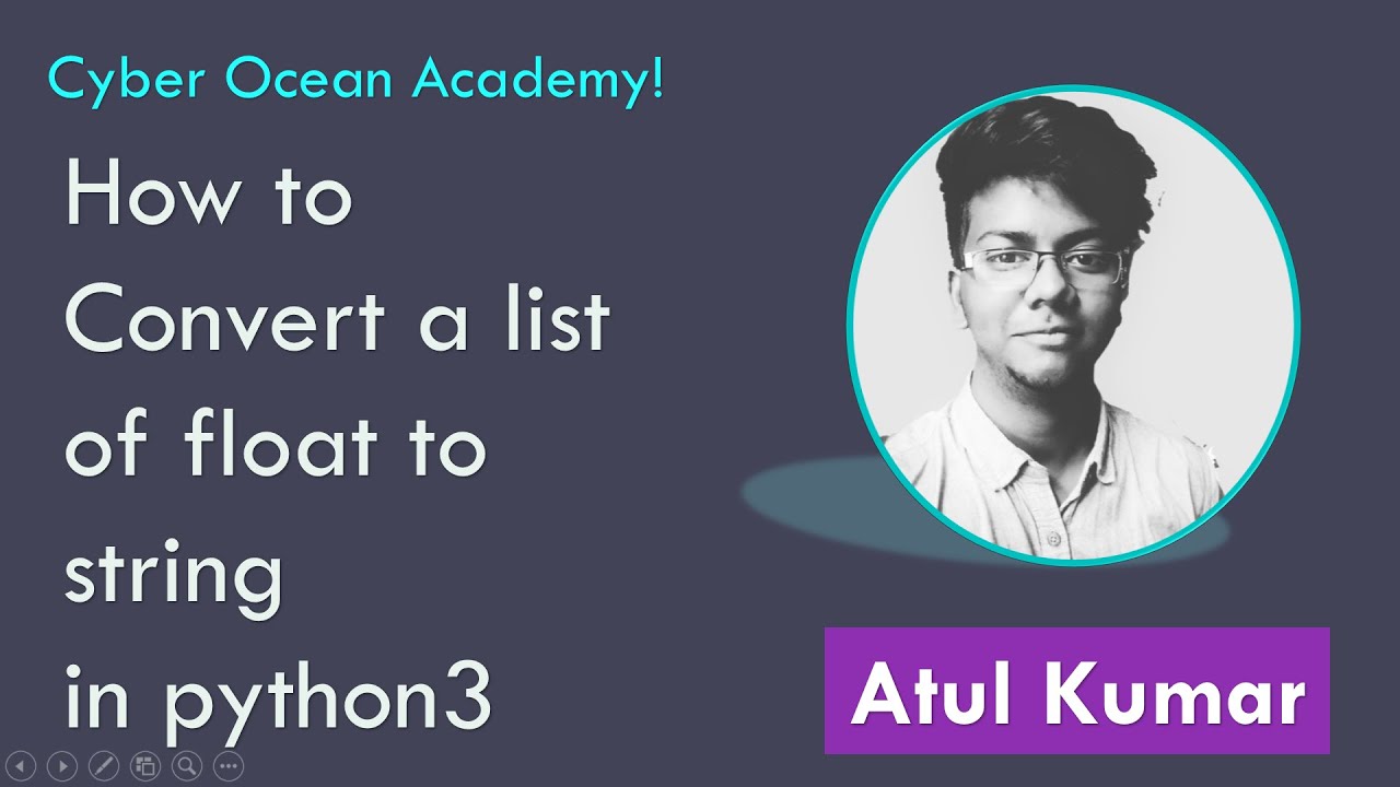 How do convert a list of float to string in python 3 | Cyber Ocean Academy!