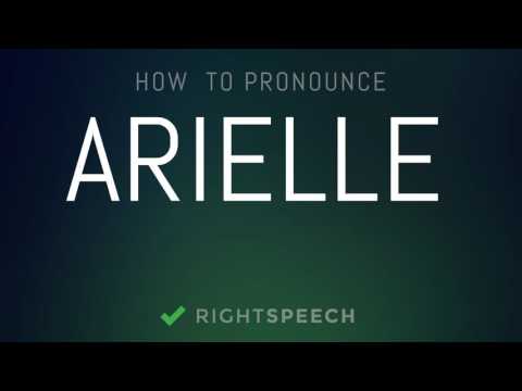 Arielle - How to pronounce Arielle