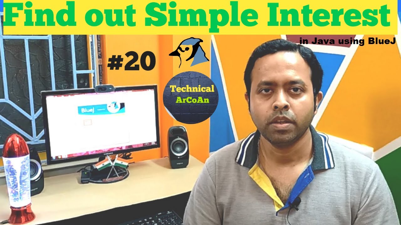 Find out Simple Interest in Java using BlueJ IDE | ICSE IX & X | Java Programming