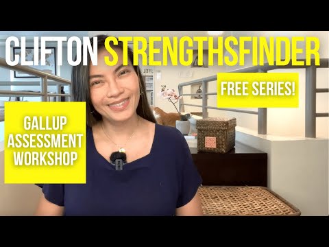 8/11 Clifton Strengthsfinder 34 Assessment By Gallup [Free Workshop]