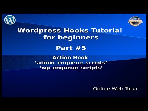 Learn Wordpress Hooks Tutorial for beginners from scratch 5 admin enqueue script wp enqueue ...