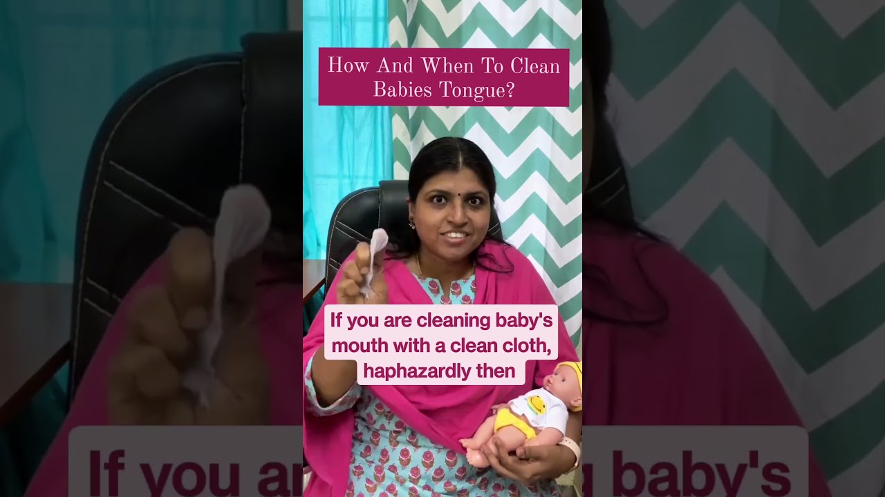 How And When To Clean Baby Tongue?