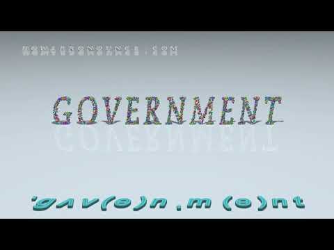 government - pronunciation + Examples in sentences and phrases