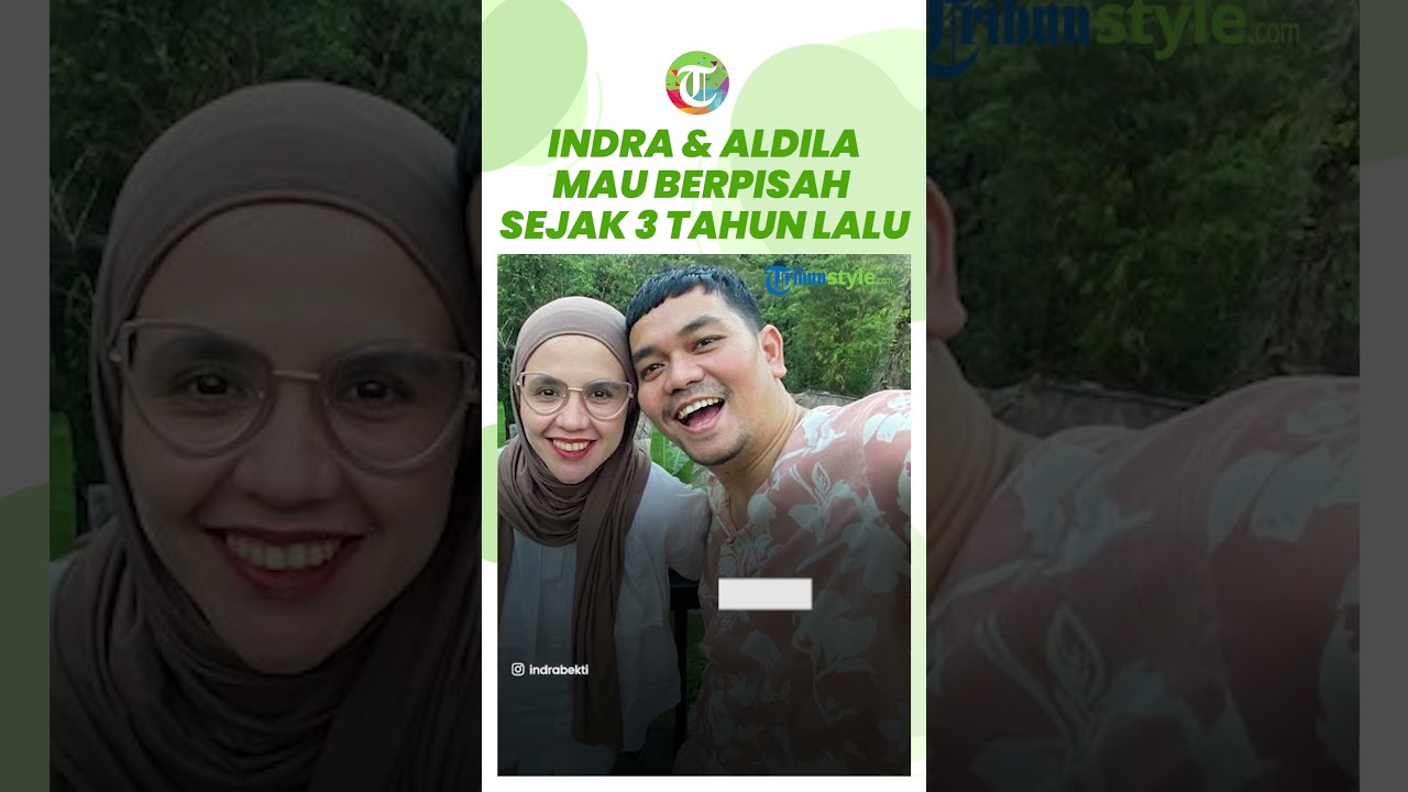 Terkuak Indra Bekti dan Aldila Jelita Sudah Mau Pisah Sejak 3 Tahun Lalu, Singgung Masalah Lama ...