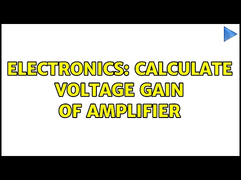Electronics: Calculate voltage gain of amplifier