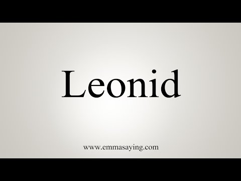 How To Say Leonid